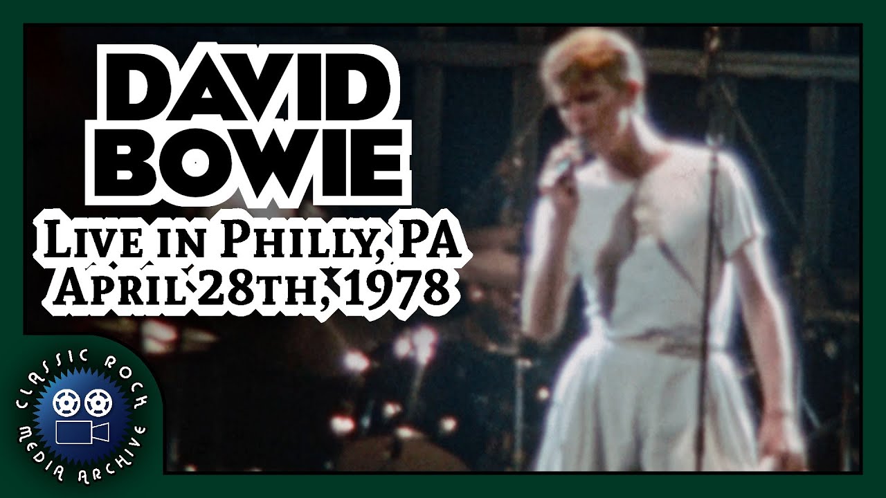 [NEW] David Bowie – Live in Philadelphia, PA (April 28th, 1978) – Super ...